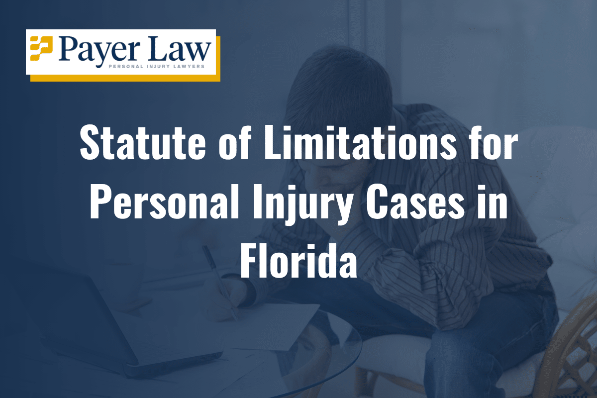 Florida Personal injury Statute of Limitations: What You Need to Know